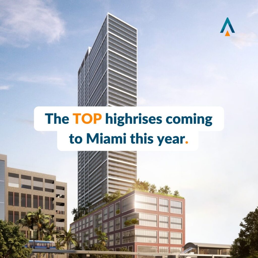 Top Highrises coming to Miami - Miamism